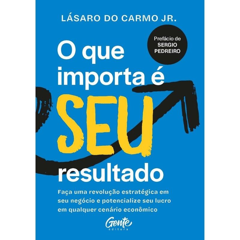 O Que Importa É Seu Resultado O Que Importa É Seu Resultado