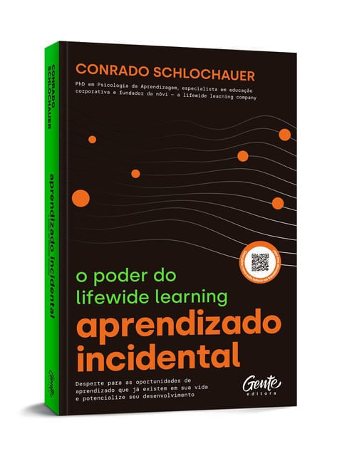 Aprendizado Incidental: O Poder Do Lifewide Learning + Bônus